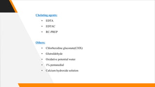 VARIOUS ROOT CANAL IRRIGANTS IN ENDODONTICS | PPTX