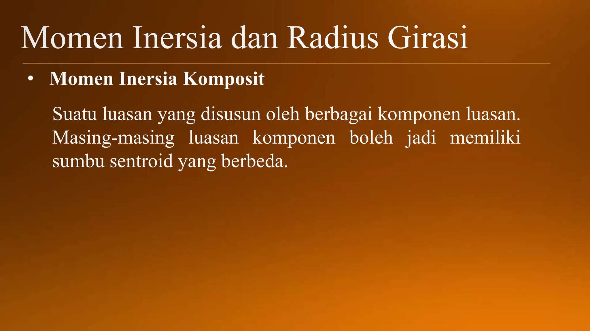 5. Mekanika Bahan - Momen Inersia.pptx teknik sipil | PPTX