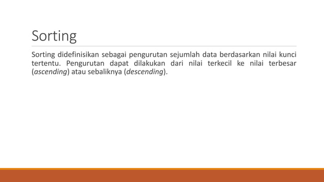 desain dan analisis algoritma - Sorting.pdf desain dan analisis algoritma - Sorting.pdf
