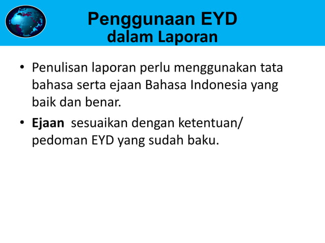 Penggunaan EYD_ Training "Effective REPORT WRITING SKILL". | PPT