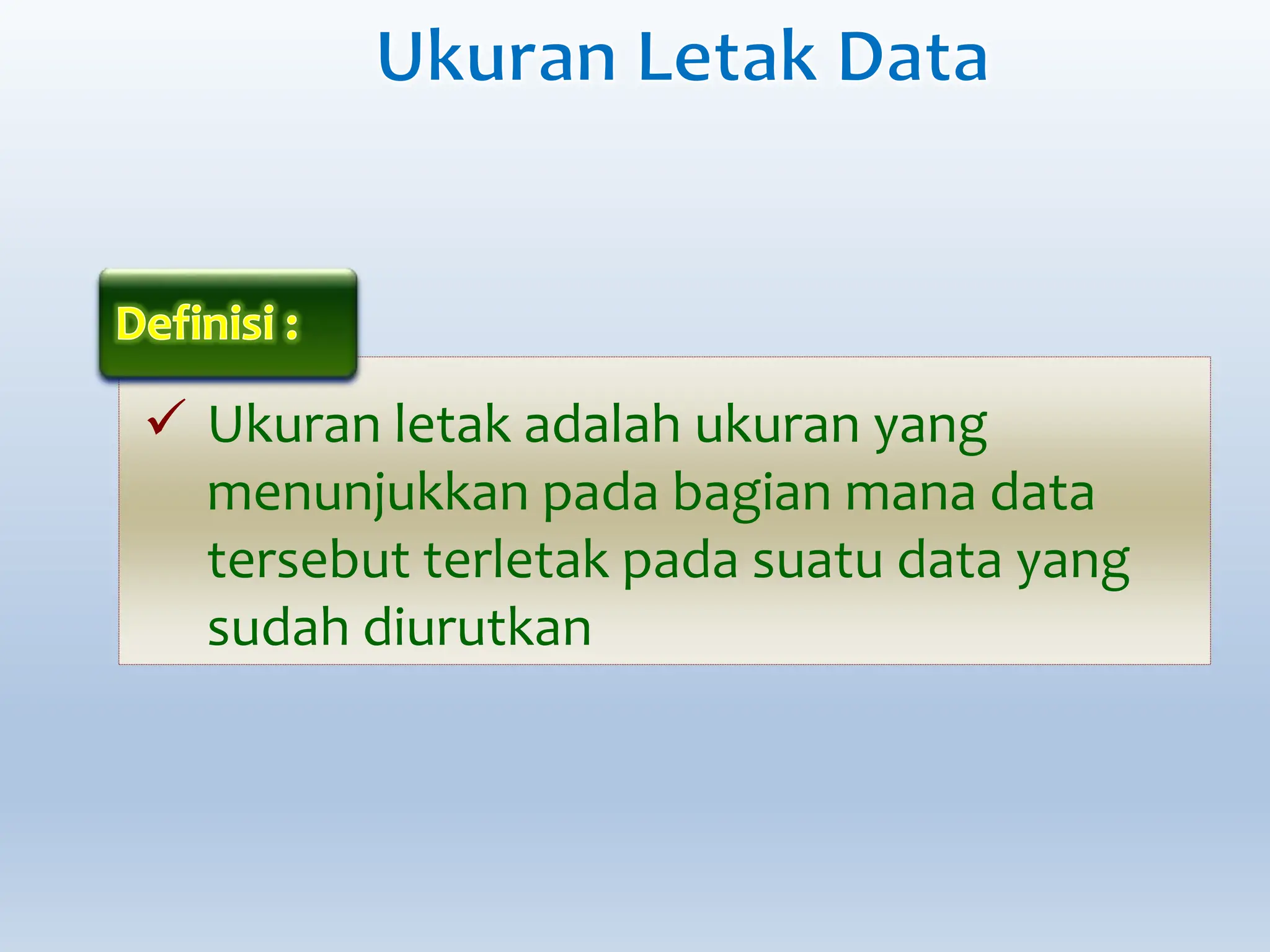 5. Statistik Ekonomi: Ukuran Letak Data.pptx