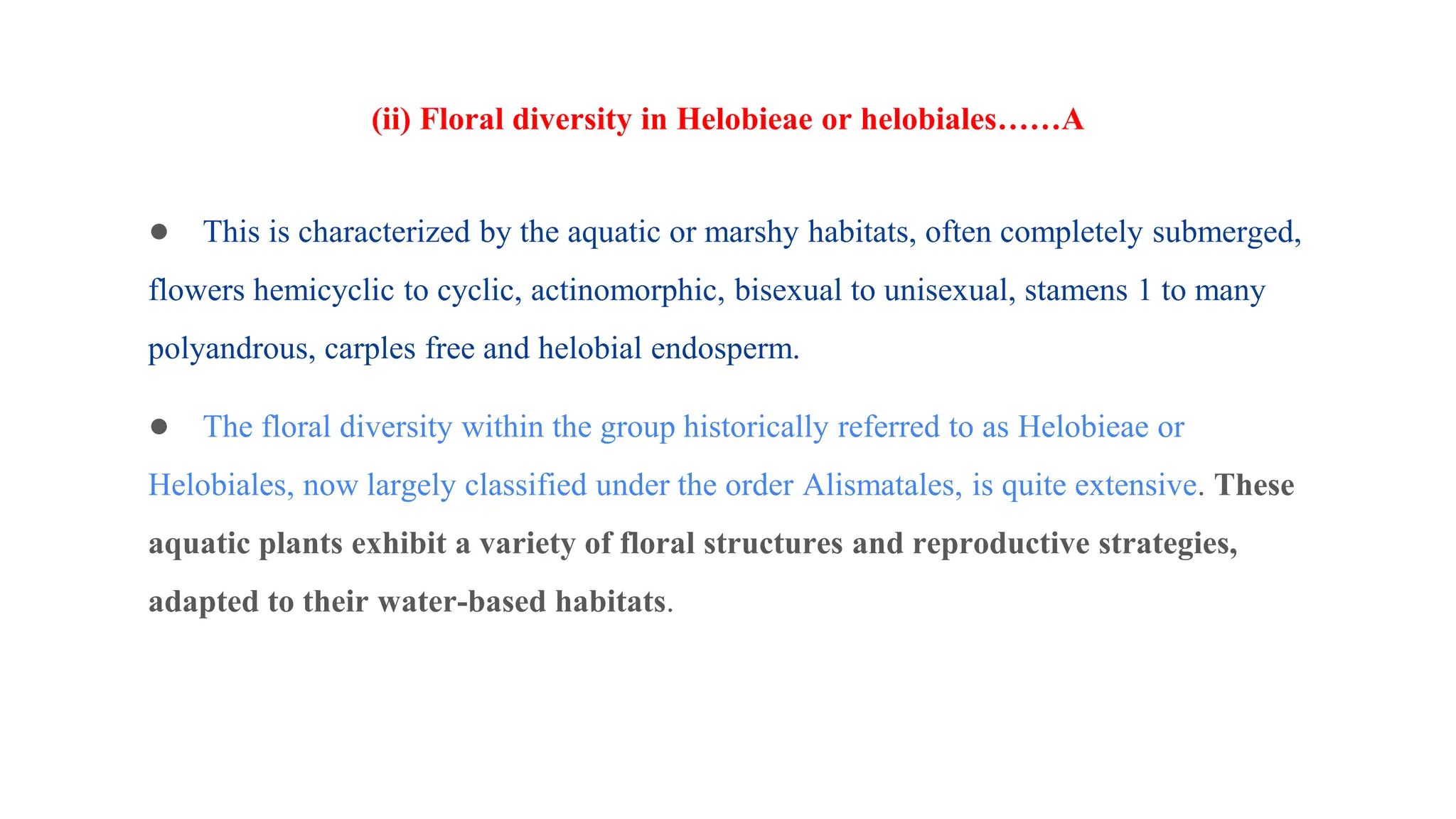 Helobieae or helobiales : Salient features, floral & family diversity ...