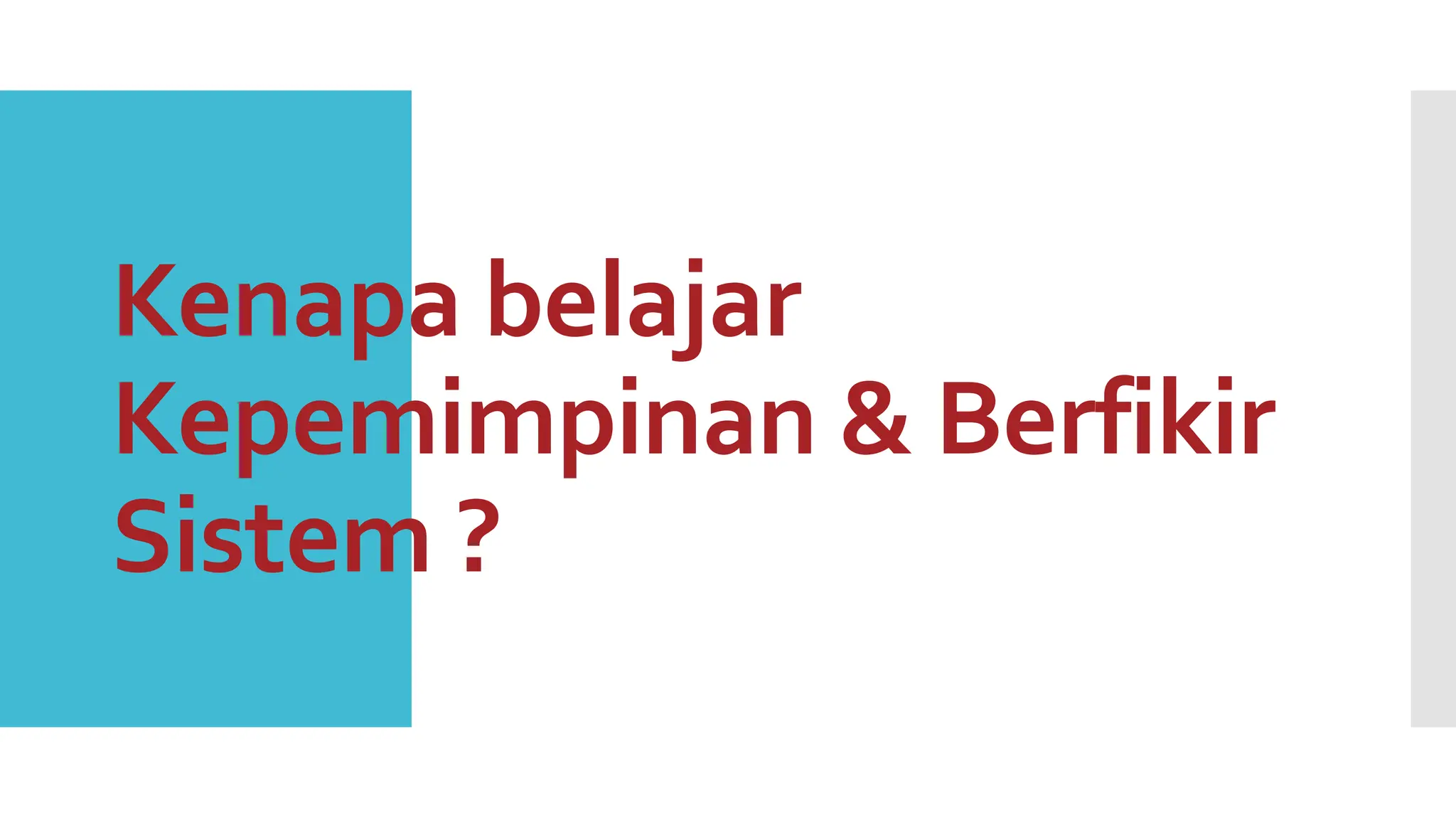 Kepemimpinan dan Berfikir Sistem dalam Kesehatan Masyarakatpptx | PPTX