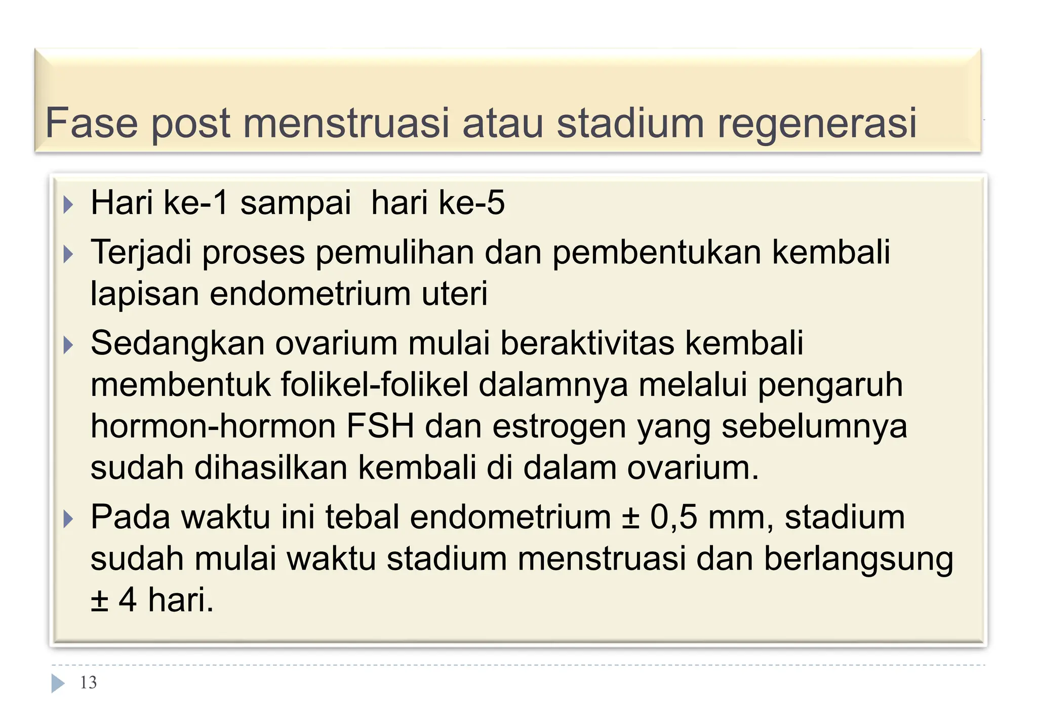 fisiologi menstruasi menstruasi pada wanita | PPT