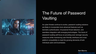 The Ultimate Guide to Password Vaulting: Strengthening Digital Security ...