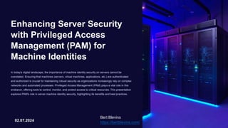 Enhancing Server Security with Privileged Access Management (PAM) for ...