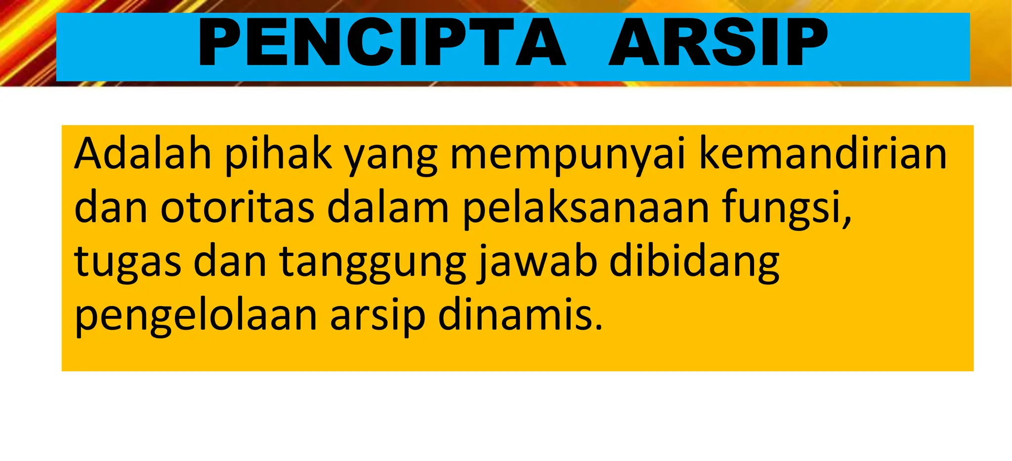 Pengelolaan Arsip Inaktif Pada Instansi Pemerintahan | PPTX
