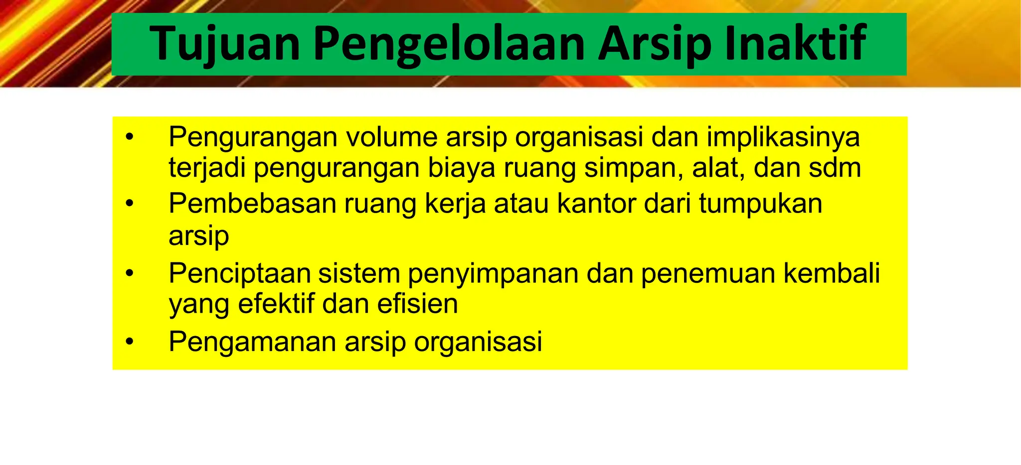 Pengelolaan Arsip Inaktif Pada Instansi Pemerintahan | PPTX