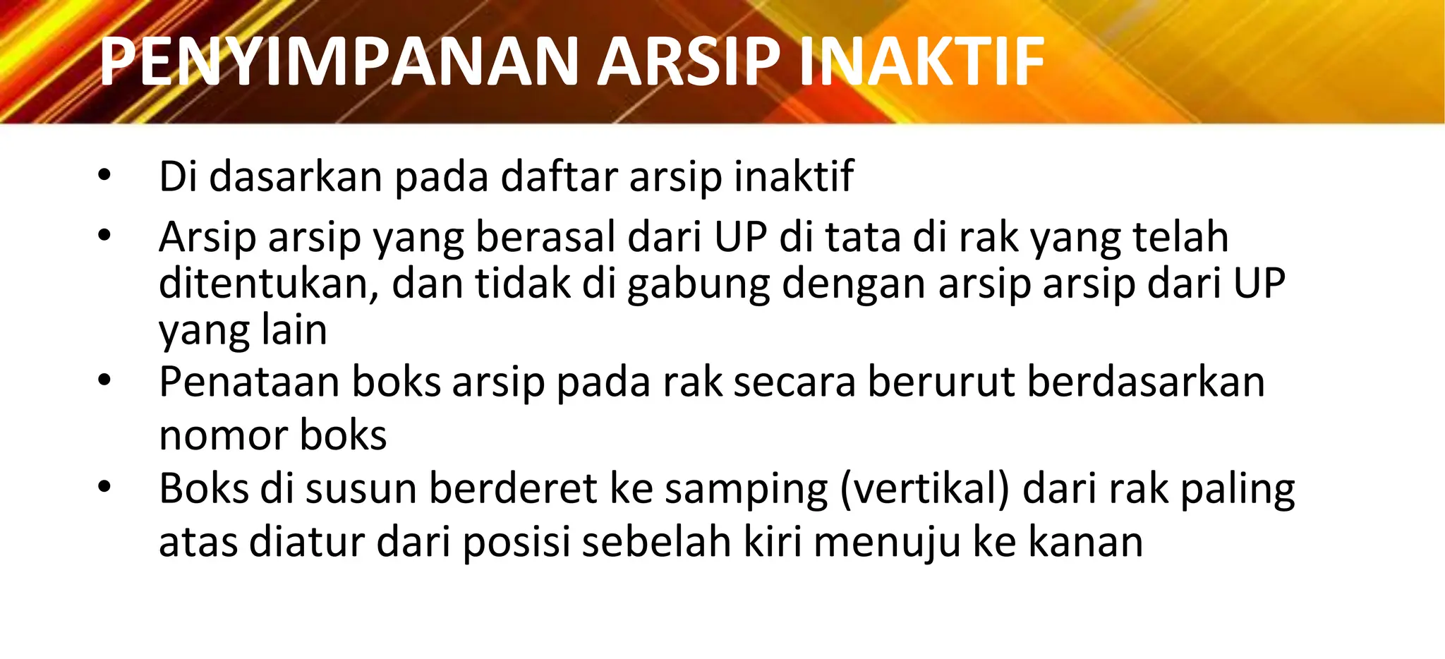 Pengelolaan Arsip Inaktif Pada Instansi Pemerintahan | PPTX