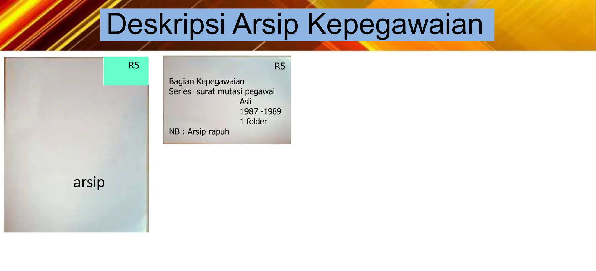 Pengelolaan Arsip Inaktif Pada Instansi Pemerintahan | PPTX