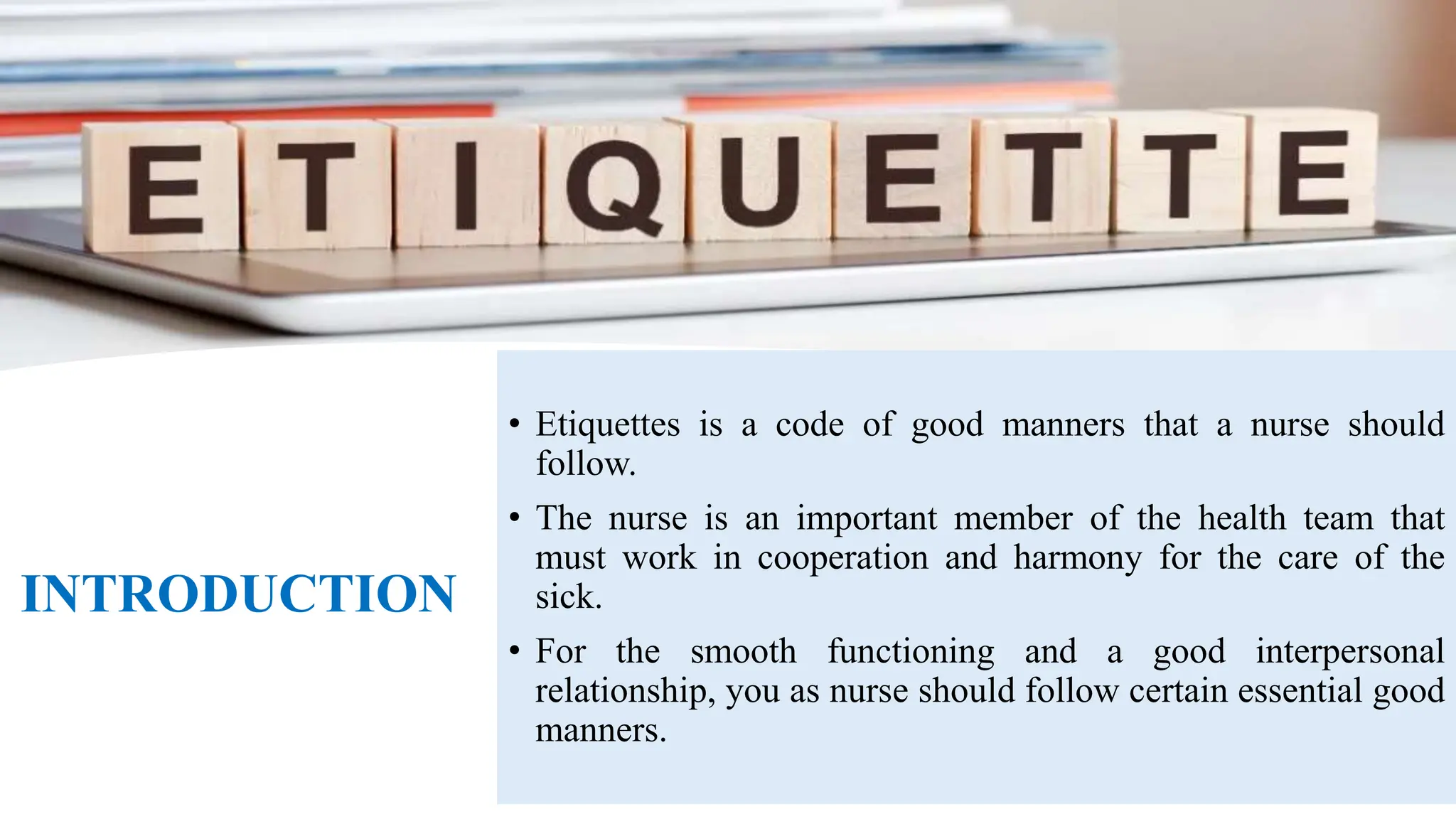 Topic : Professional etiquettes for nurses | PPTX