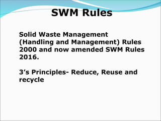 5. SOLID WASTE management and it's requirement environmental control ...