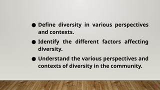 Diversities in Communities( Community Engaement) | PPTX