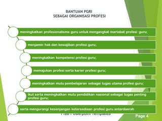5. PGRI SEBAGAI ORGANISASI PROFESI 22.ppt