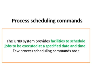Process scheduling commands in unix.pptx