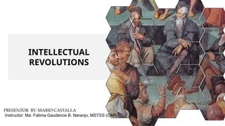 Intellectual revolution advances modern science and scientific thinking ...
