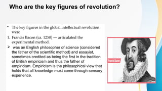 Intellectual revolution advances modern science and scientific thinking ...