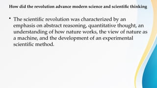 Intellectual revolution advances modern science and scientific thinking ...