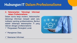 Etika Profesi TI - 5 Profesional Kerja Bidang TI | PDF