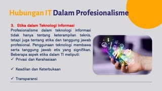 Etika Profesi TI - 5 Profesional Kerja Bidang TI | PDF