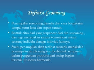 5. MAKUL MANAJ.KOM PENAMPILAN DIRI (GROOMING).PPT