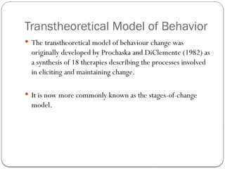 5. Transtheoretical Model of Behavior.pptx