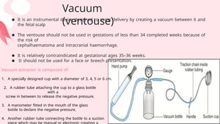 5.Operative and instrumental Vaginal Delivery. OBGYN | PPTX