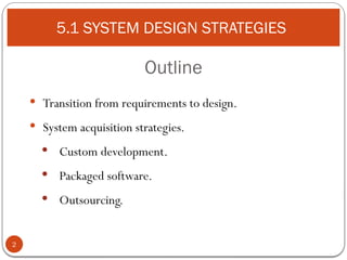 Chapter 5.1 System Design Strategies.pptx