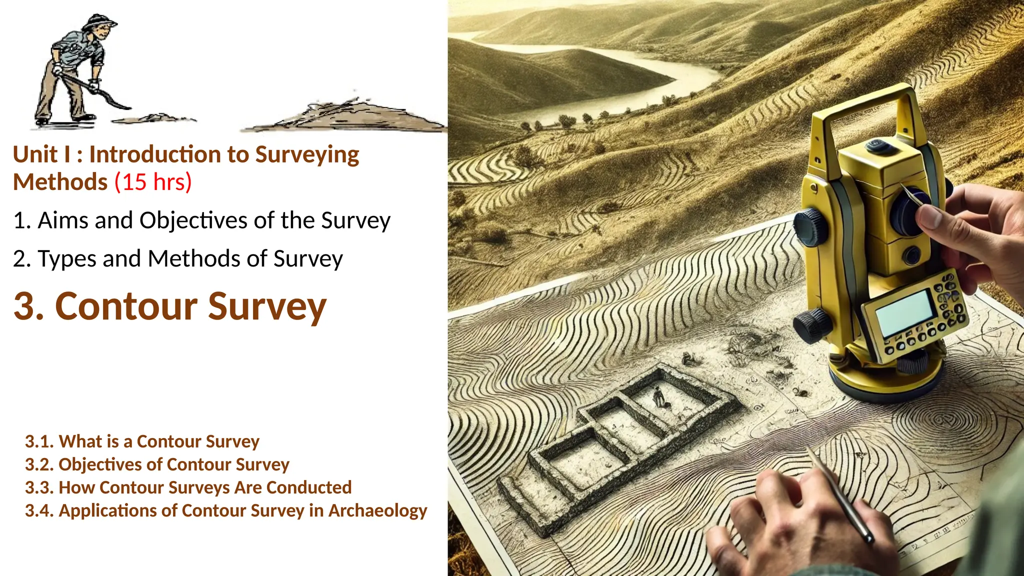 Contour Survey in the field of Archaeology | PPTX