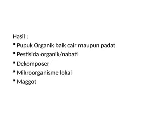 5. CARA MEMBUAT PUPUK ORGANIK secara sederhana.pptx