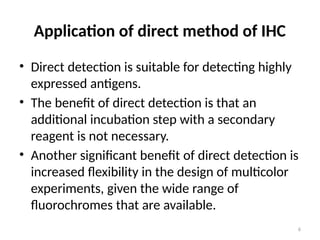 5. Detection methods in IHC. Direct and indirect | PPTX | Medical Health
