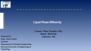 Liquid Phase Difusibilty Mass Transfer.pptx