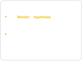 5. Krashens theory of language learning.ppt