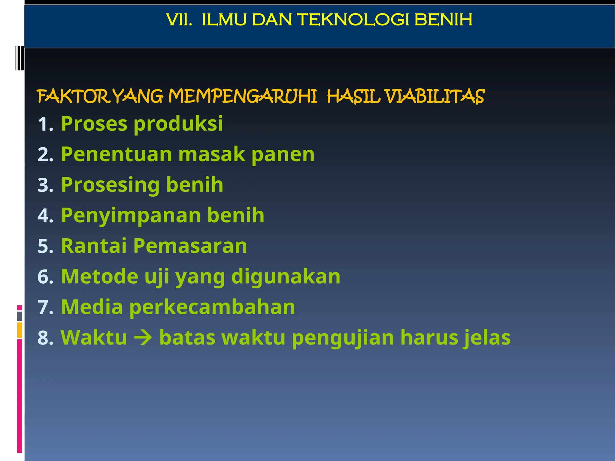 Materi Kuliah Teknologi Benih Viabilitas dan Vigor Benih.ppt
