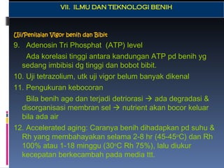 Materi Kuliah Teknologi Benih Viabilitas dan Vigor Benih.ppt
