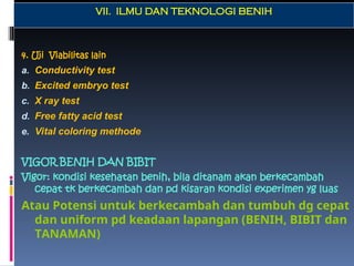 Materi Kuliah Teknologi Benih Viabilitas dan Vigor Benih.ppt