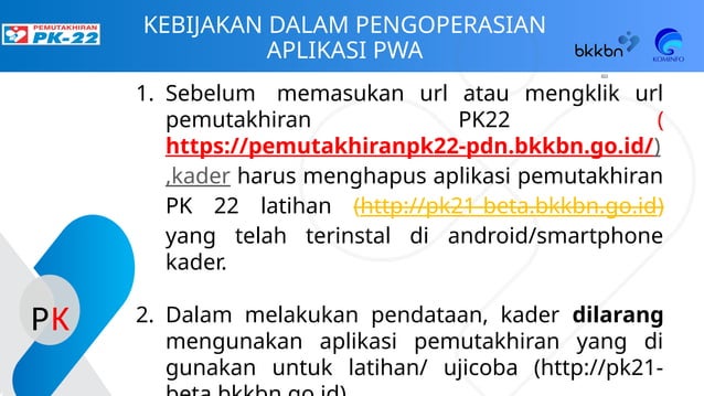 5. Tata Cara Penggunaan Aplikasi PPK22 (PWA Kader).pptx