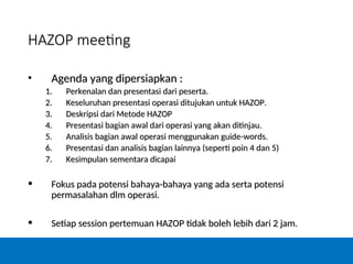 5. Study STUDI KEMAMPUAN OPERASI DAN BAHAYA HAZOPS.ppt