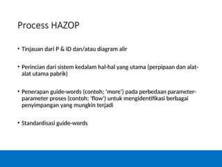 5. Study STUDI KEMAMPUAN OPERASI DAN BAHAYA HAZOPS.ppt