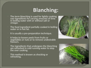 METHODS OF COOKING-INTERNATIONAL INSTITUTE OF HOTEL MANAGEMENT | PPT