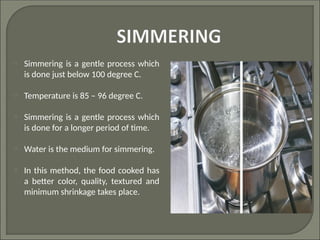 METHODS OF COOKING-INTERNATIONAL INSTITUTE OF HOTEL MANAGEMENT | PPT