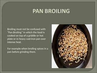 METHODS OF COOKING-INTERNATIONAL INSTITUTE OF HOTEL MANAGEMENT | PPT