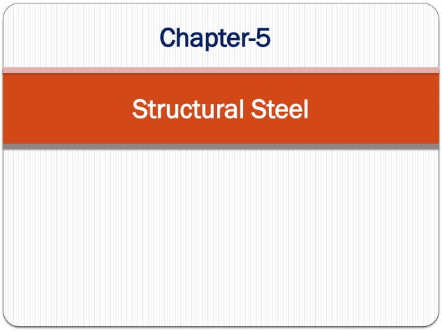 chapter 5. Structural Steel 3rd year 2nd part.pptx