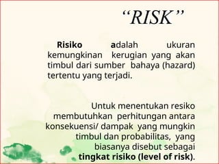 5. Kesehatan Kerja Risiko Hazard dalam Keperawatan.ppt