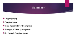 Cryptography, Cryptology, Encryption and types | PPT