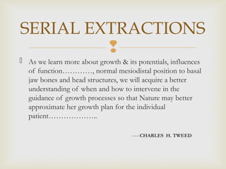 5.SERIAL EXTRACTION.ppt lecture class.ppt