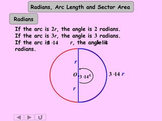 5. Radians, Arc length and Sector area.pptx