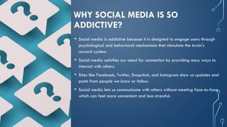 5.social media addiction.pptx (an issue of present days) | PPTX