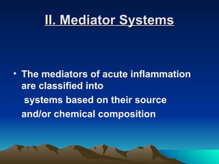 5. Chemical mediators of acute inflammation.ppt