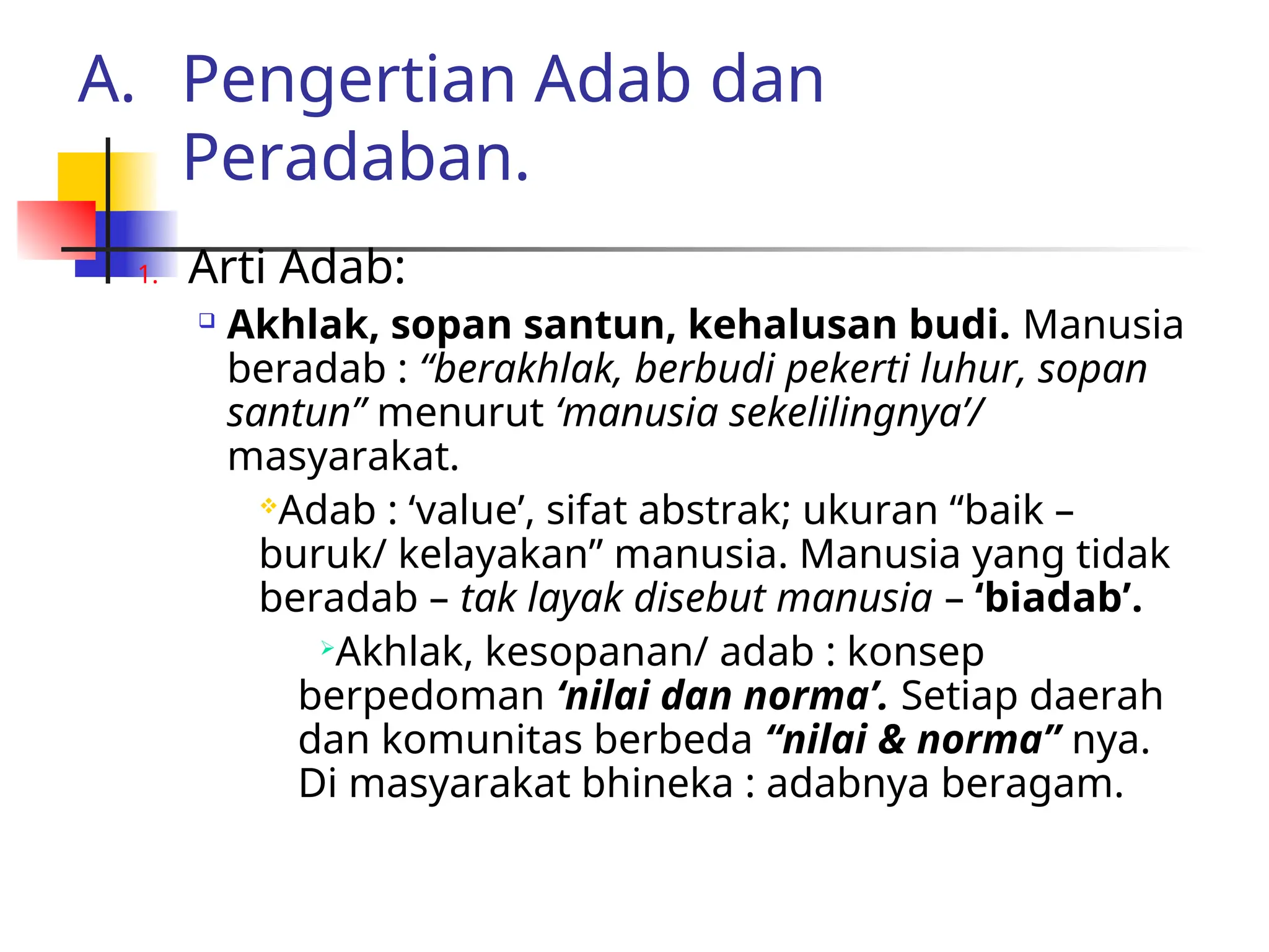 1. MANUSIA DAN ADAB KEPADA SESAMA MANUSIA | PPT